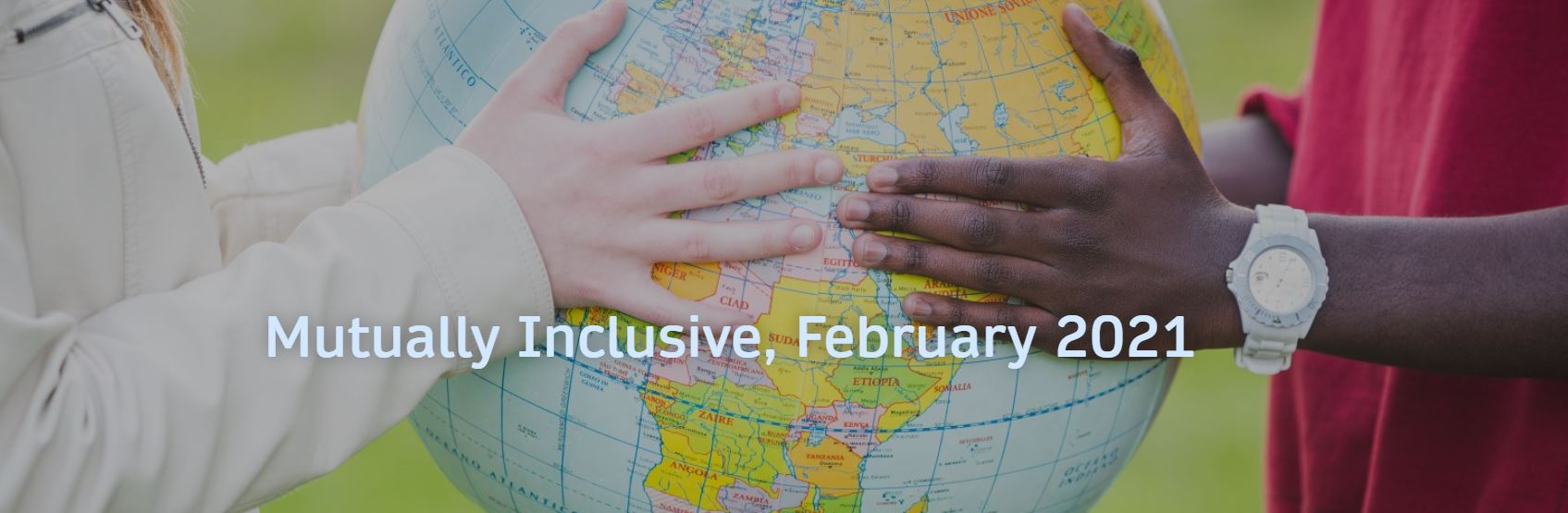 Mutually Inclusive, February 2021 - Association of Financial Mutuals