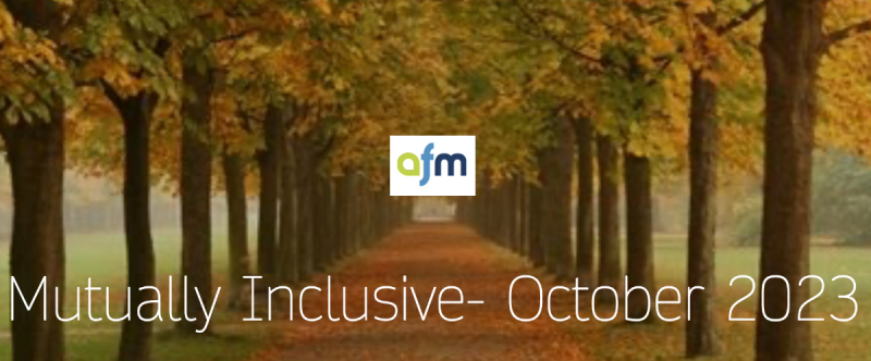 Mutually Inclusive, October 2023 - Association of Financial Mutuals